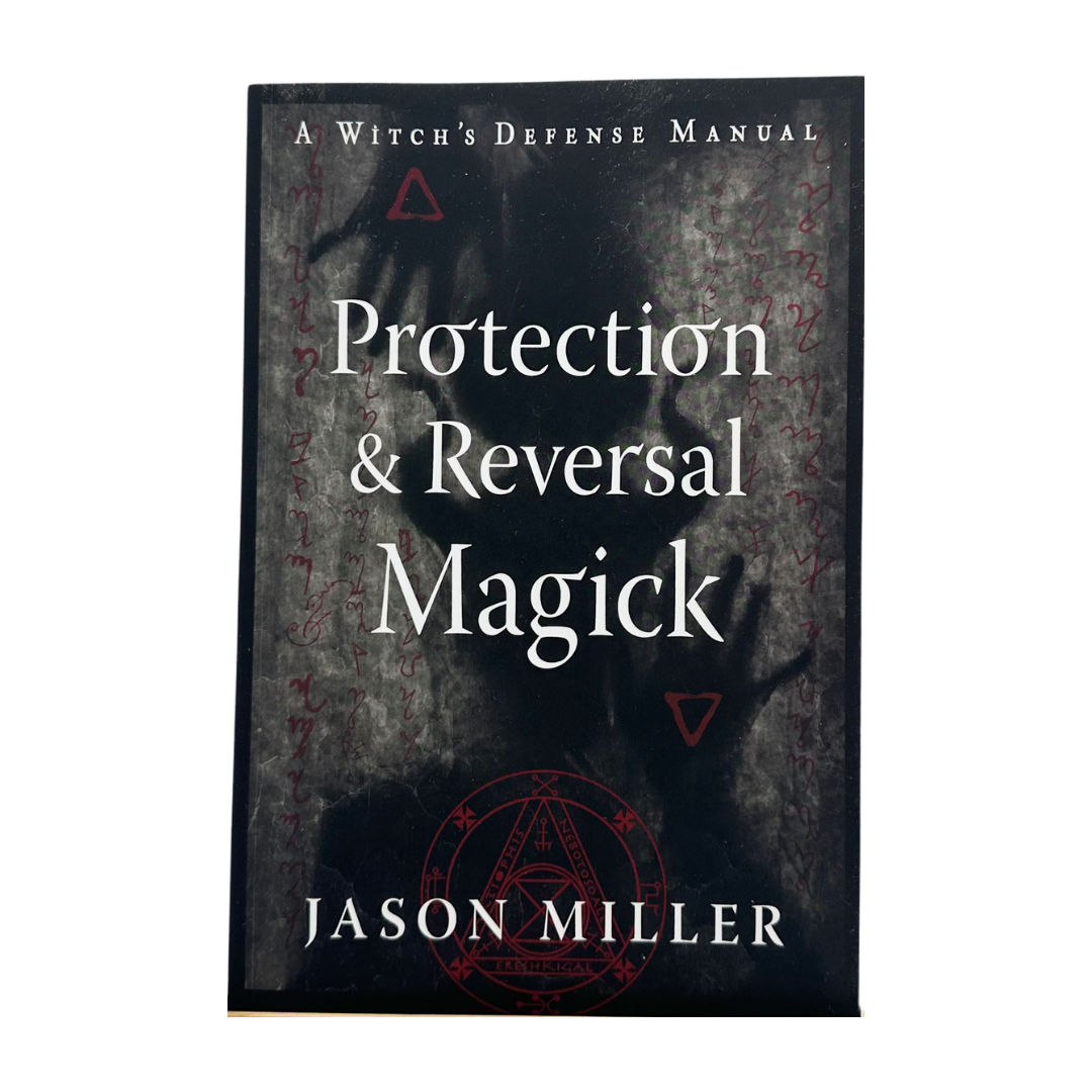 Protection & Reversal Magick – Psychic Sister